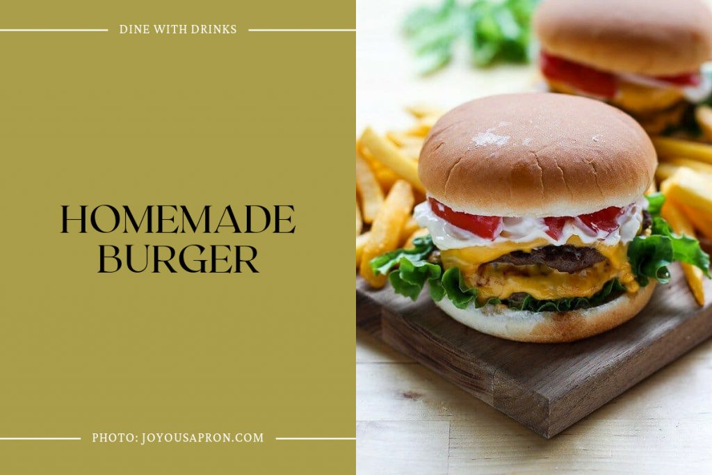 26 Homemade Burger Recipes to Sizzle Your Taste Buds! | DineWithDrinks