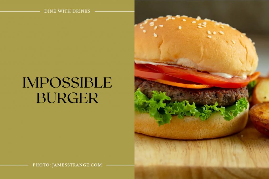 21 Impossible Meat Recipes That Will Blow Your Mind! | DineWithDrinks