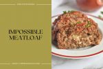 21 Impossible Meat Recipes That Will Blow Your Mind! | DineWithDrinks