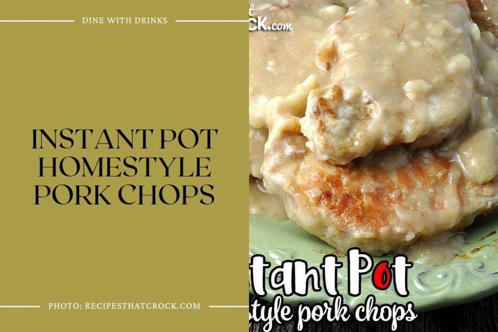 26 Pork Chop Instant Pot Recipes You'll Sizzle for! | DineWithDrinks