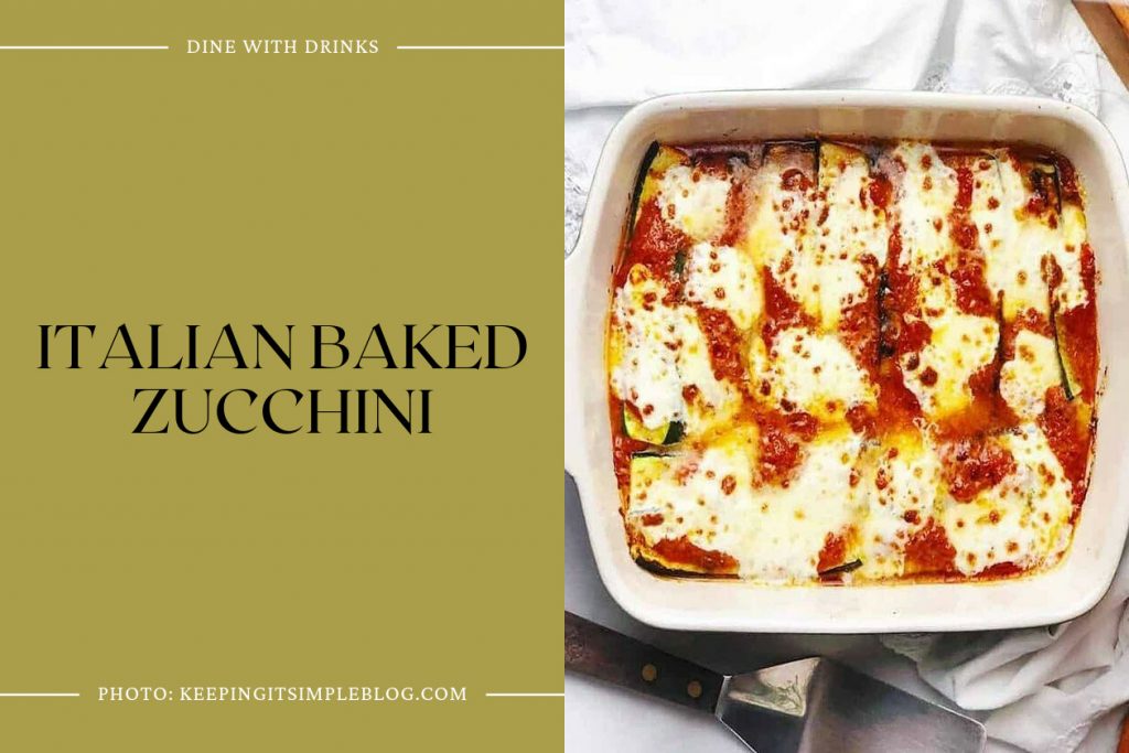 16 Italian Zucchini Recipes to Make Your Taste Buds Dance! | DineWithDrinks