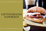 12 Ham Sandwich Recipes: Elevate Your Lunch Game! | DineWithDrinks