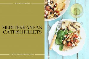 26 Catfish Recipes That Will Make Your Taste Buds Go Meow | DineWithDrinks