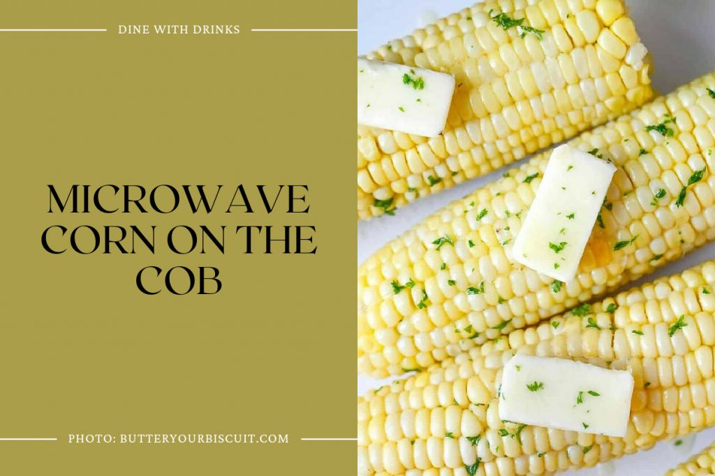 20 Corn on the Cob Recipes That'll Leave You Cob-smacked! | DineWithDrinks