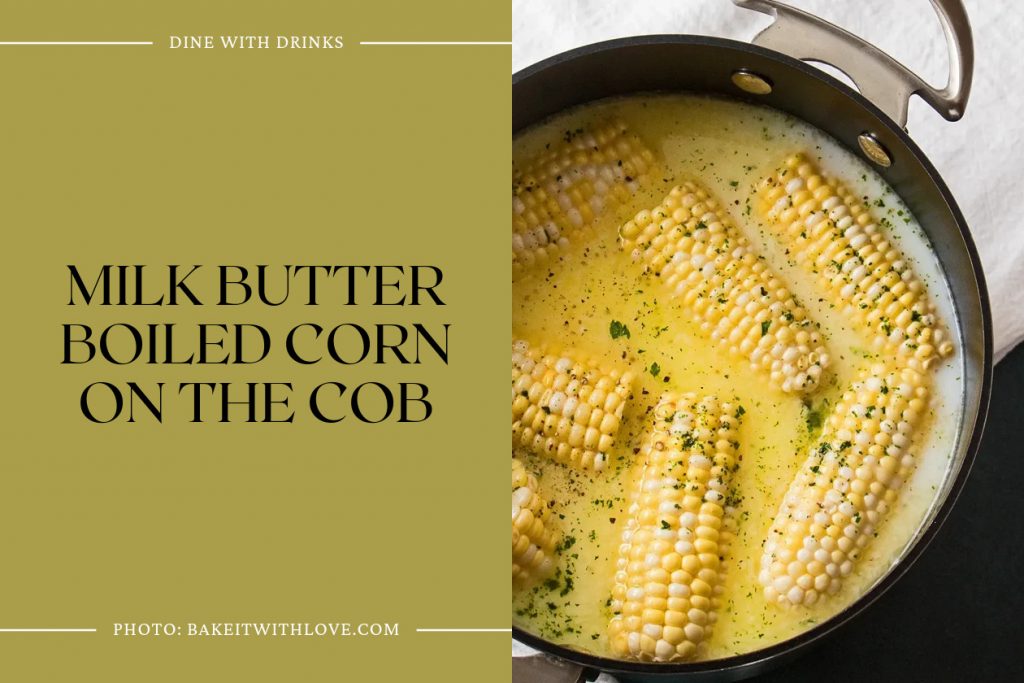 20 Corn on the Cob Recipes That'll Leave You Cob-smacked! | DineWithDrinks