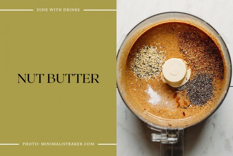 23 Nut Butter Recipes: Spread the Deliciousness | DineWithDrinks