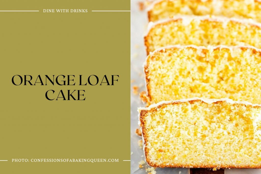 24 Loaf Cake Recipes That Will Have You Baking in Bliss! | DineWithDrinks