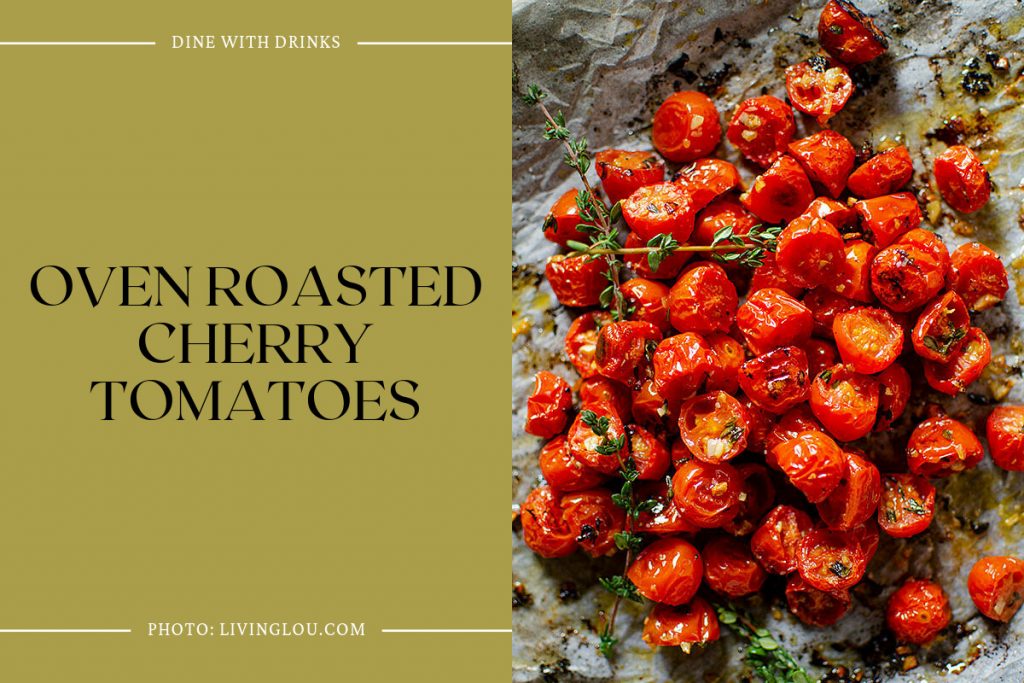 19 Cherry Tomato Recipes to Make Your Taste Buds Pop! | DineWithDrinks
