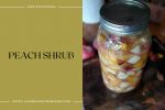 34 Shrub Recipes to Shake Up Your Taste Buds! | DineWithDrinks