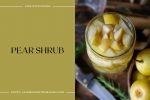 34 Shrub Recipes to Shake Up Your Taste Buds! | DineWithDrinks