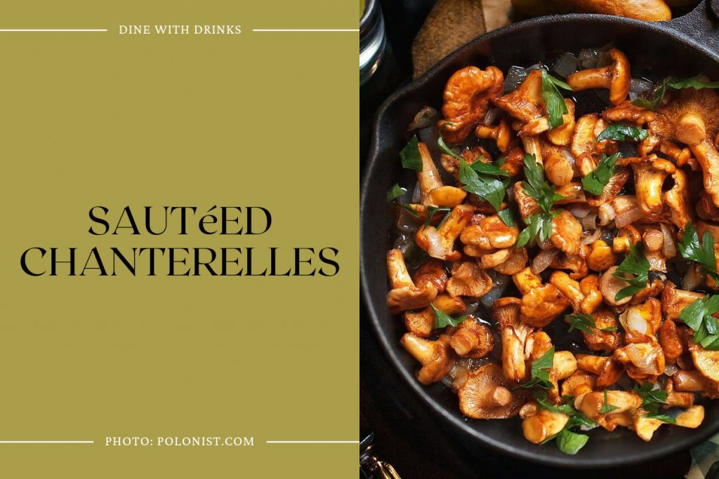 23 Chanterelle Recipes: From Forest to Fork, Taste the Best ...