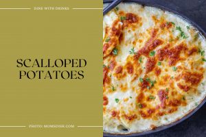 12 Scalloped Potato Recipes: A Tantalizing Twist on Taters ...