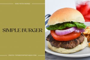 16 Hamburger Patty Recipes to Flip Your Taste Buds! | DineWithDrinks
