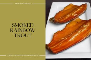 23 Smoked Fish Recipes That’ll Make You Reel with Delight! | DineWithDrinks