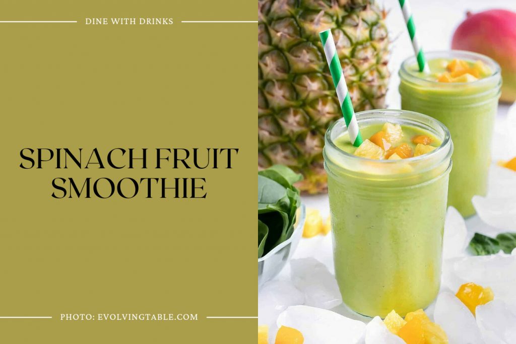 21 Spinach Smoothie Recipes That Will Make You Go Green | DineWithDrinks