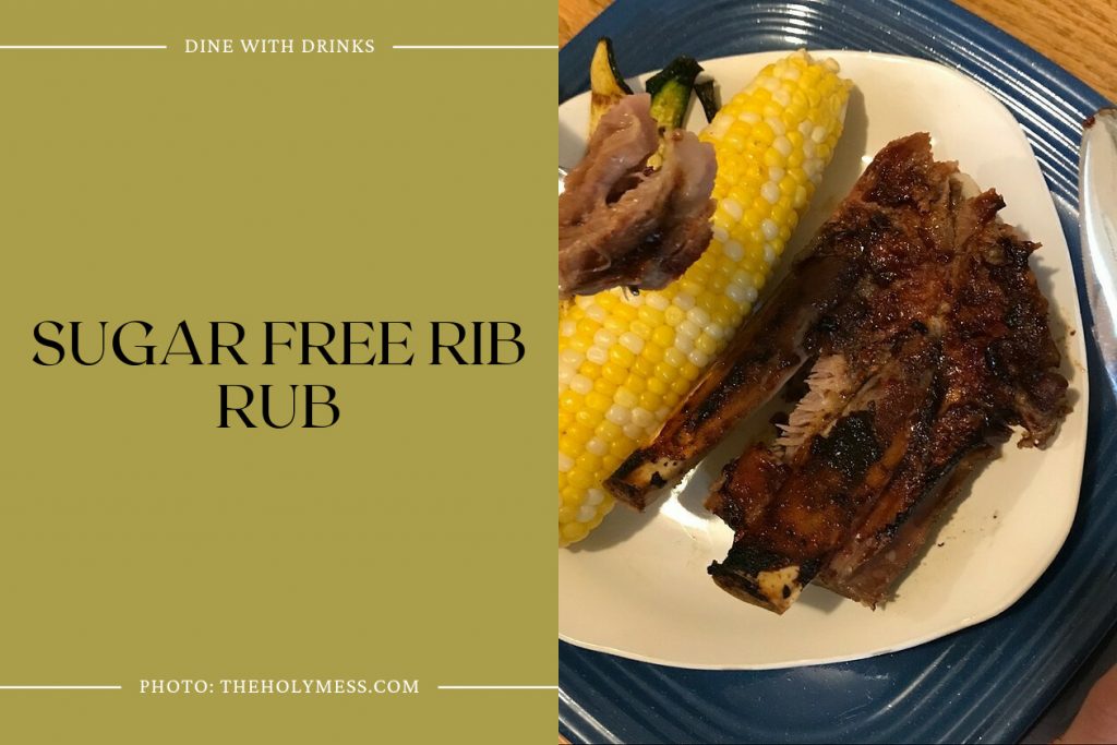 29 Rib Rubs Recipes That Will Spice Up Your BBQ! | DineWithDrinks