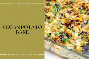 28 Potato Main Dish Recipes to Make Your Taste Buds Dance! | DineWithDrinks