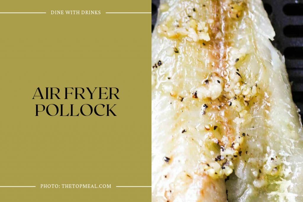 14 Pollock Recipes that Will Make Your Taste Buds Dance! | DineWithDrinks