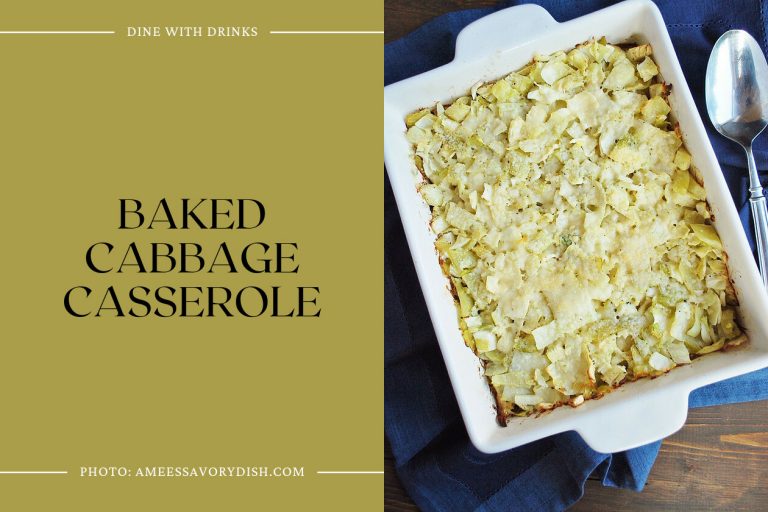 17 Baked Cabbage Recipes that Will Rock Your Taste Buds! | DineWithDrinks