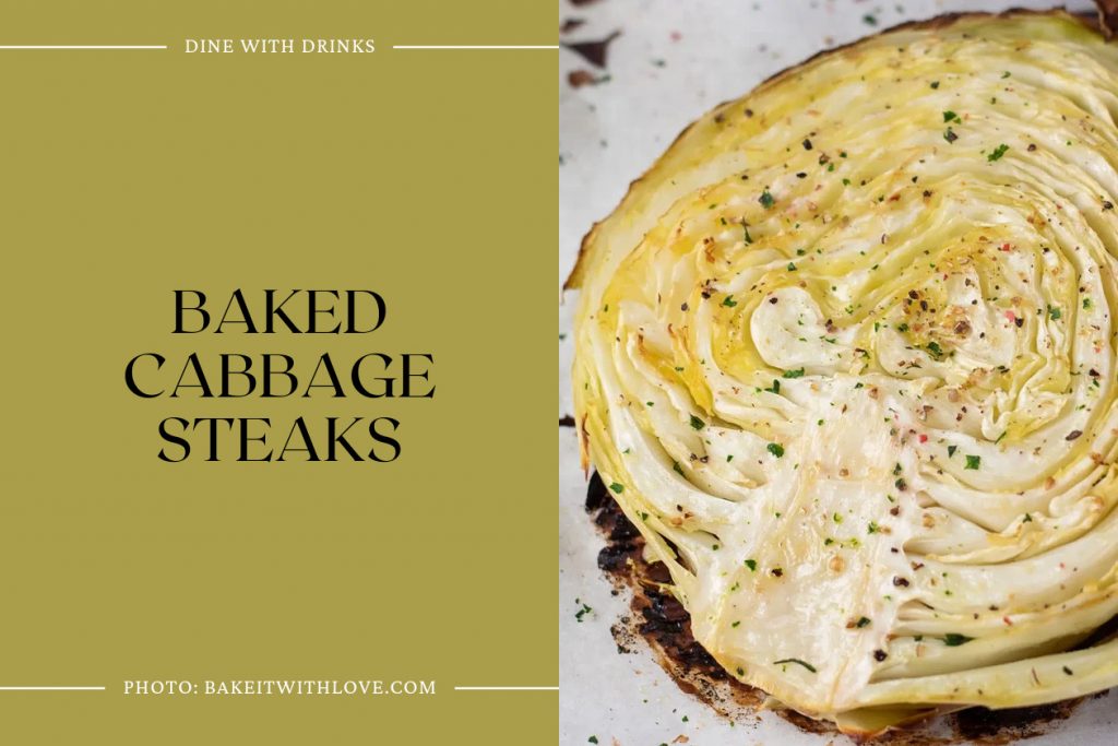 17 Baked Cabbage Recipes that Will Rock Your Taste Buds! | DineWithDrinks