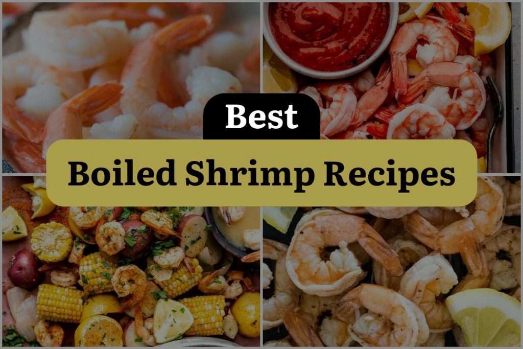 27 Boiled Shrimp Recipes: Dive Into Delectable Delights! | DineWithDrinks