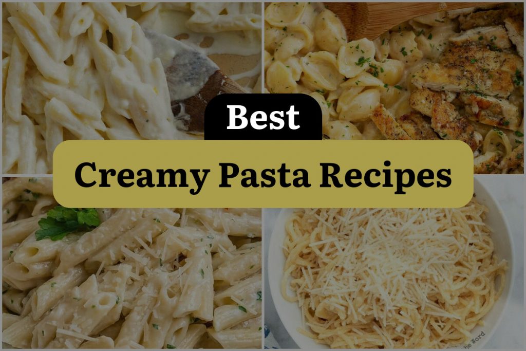 30 Creamy Pasta Recipes to Make Your Taste Buds Dance! | DineWithDrinks