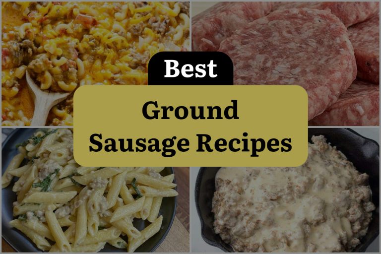 21 Ground Sausage Recipes to Sizzle Up Your Taste Buds | DineWithDrinks