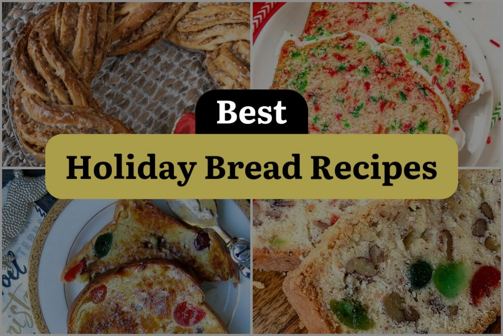 18 Holiday Bread Recipes That Will Leave You Craving More | DineWithDrinks