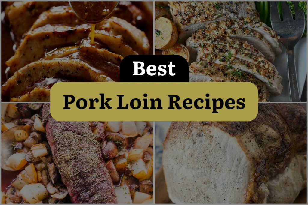 26 Pork Loin Recipes That Will Make You Sizzle! | DineWithDrinks