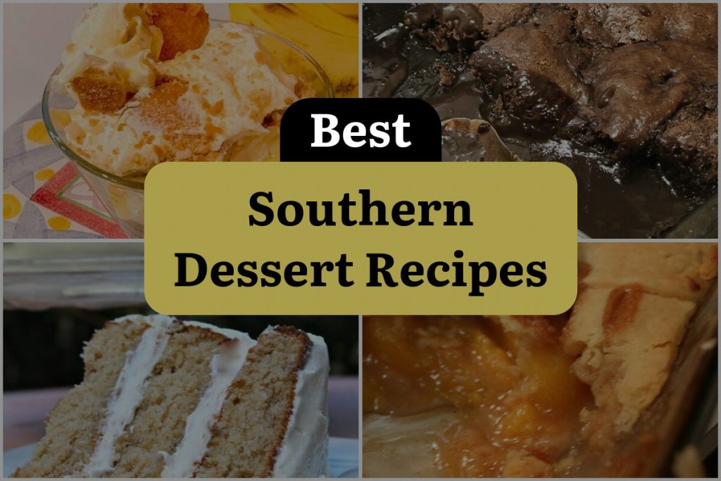 19 Southern Dessert Recipes That'll Sweeten Your Soul! | DineWithDrinks