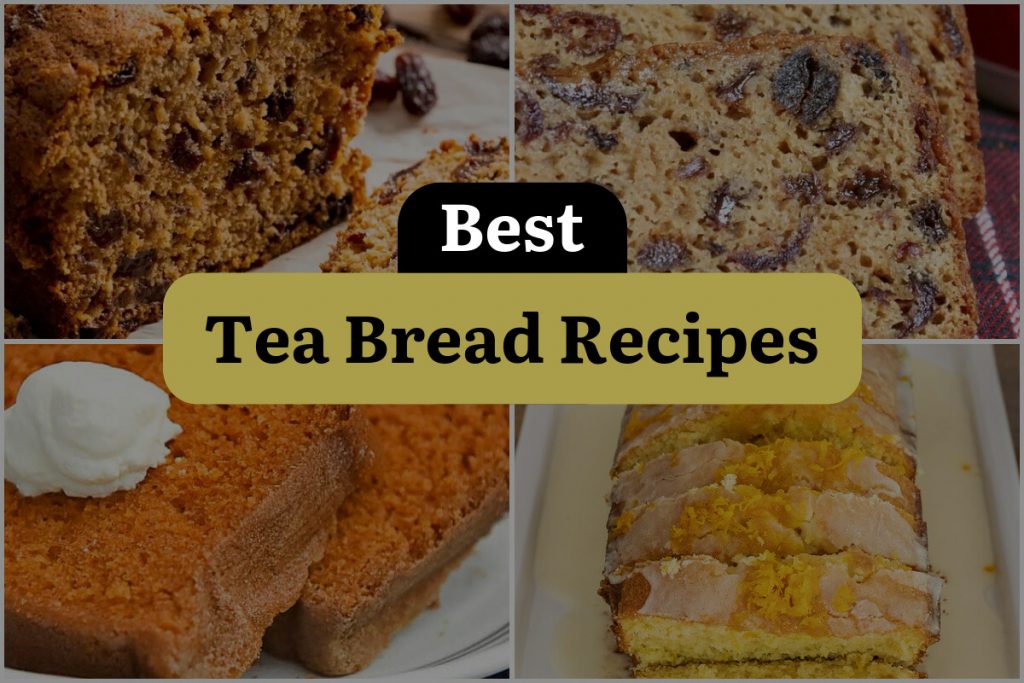 21 Tea Bread Recipes: A Sip-licious Delight for Every Craving ...