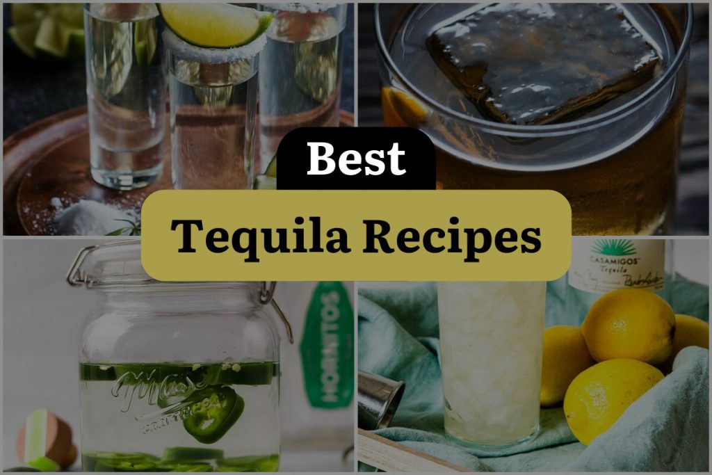 31 Tequila Recipes That Will Shake Up Your World! | DineWithDrinks