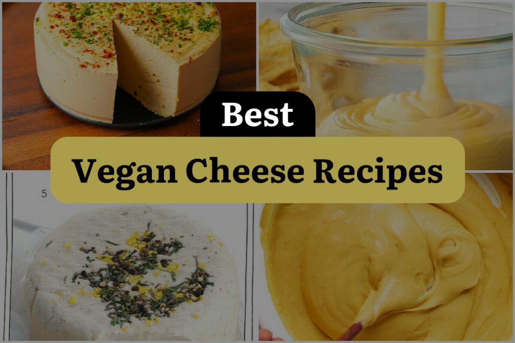 15 Vegan Cheese Recipes That Will Melt Your Taste Buds! | DineWithDrinks