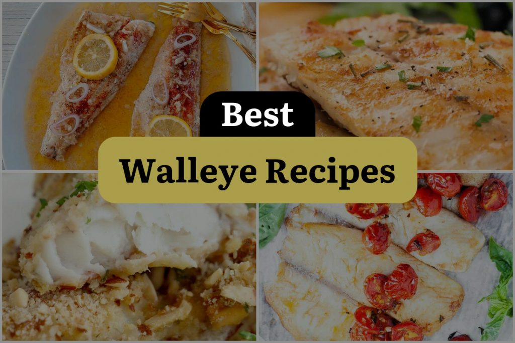 13 Walleye Recipes That Will Hook You! | DineWithDrinks