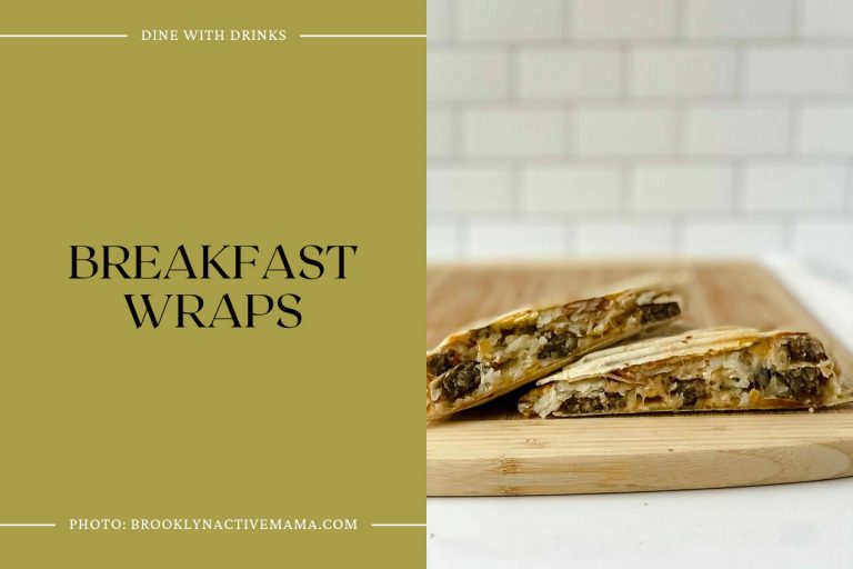 35 Tortilla Wrap Recipes: Wrap Up Your Mealtime Adventure! | DineWithDrinks