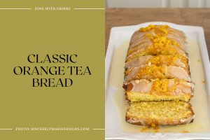 21 Tea Bread Recipes: A Sip-licious Delight for Every Craving ...