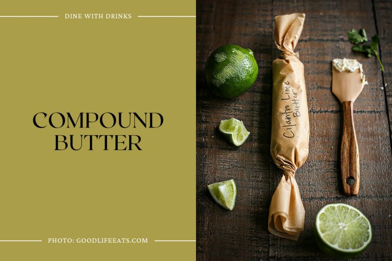 30 Compound Butter Recipes: Unleash the Butterlicious Magic ...