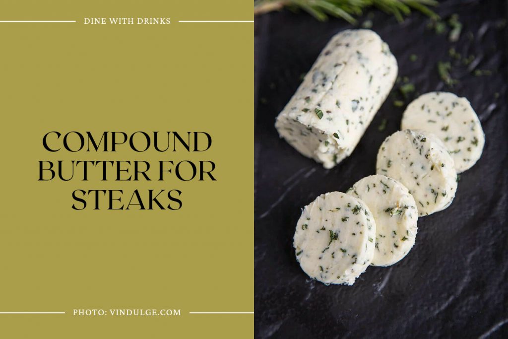 30 Compound Butter Recipes: Unleash the Butterlicious Magic ...