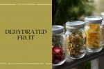15 Dehydrated Fruit Recipes to Tantalize Your Taste Buds! | DineWithDrinks