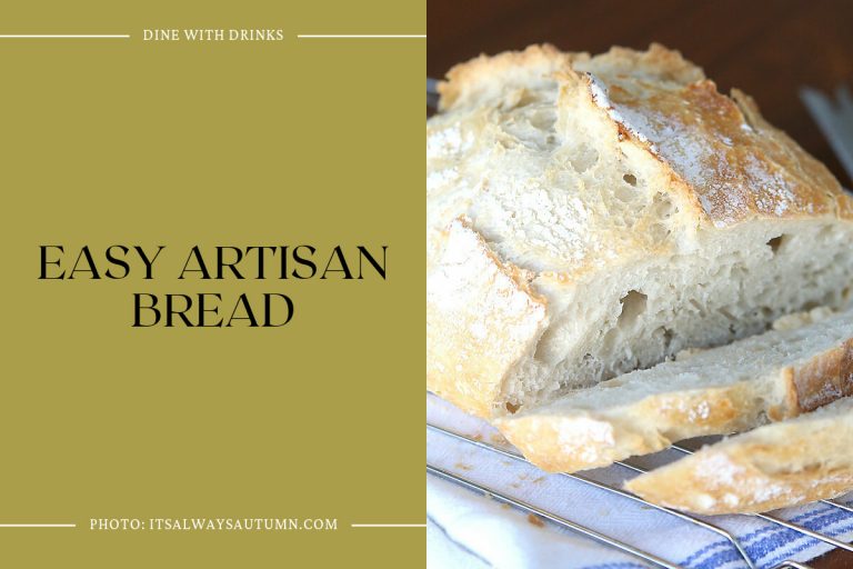 13 Artisan Bread Recipes That Will Leave You Craving More | DineWithDrinks