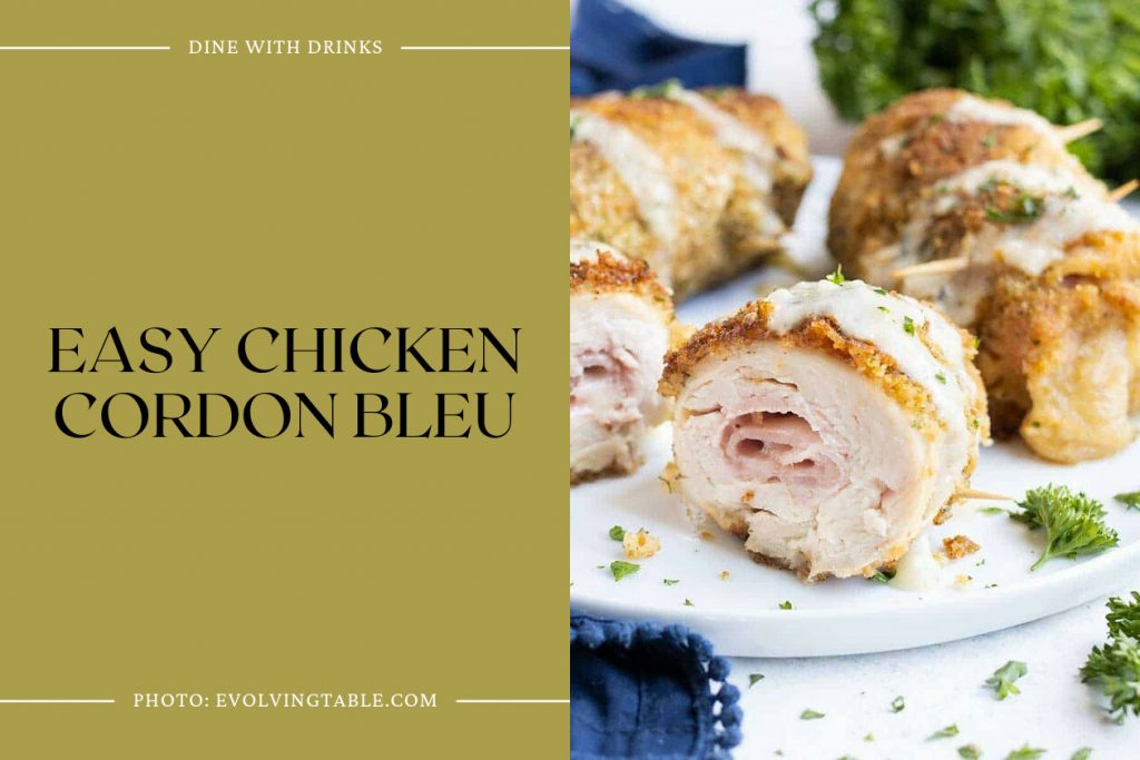 20 Chicken Cordon Bleu Recipes that Are Fit for Royalty! | DineWithDrinks