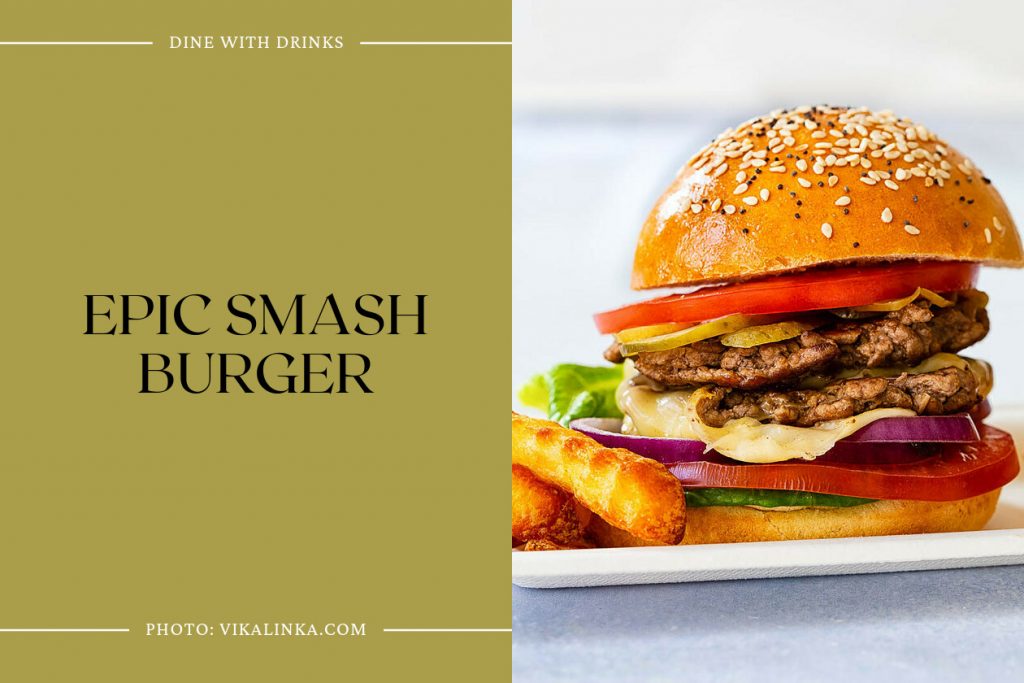 19 Smash Burger Recipes That'll Make You Go Bananas! | DineWithDrinks
