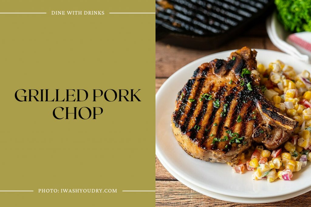 20 Grilled Pork Chop Recipes to Sizzle Up Your Taste Buds! | DineWithDrinks