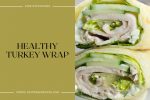 20 Healthy Wrap Recipes for a Deliciously Wholesome Bite | DineWithDrinks
