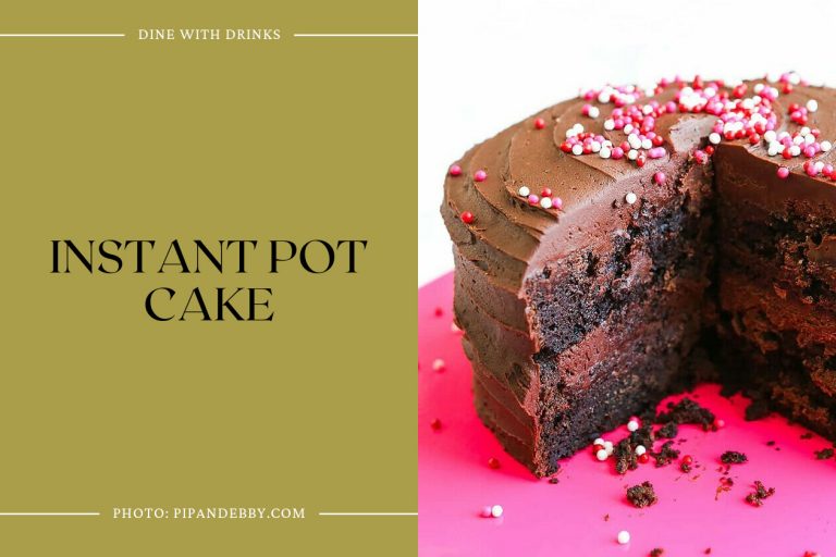 18 Instant Pot Cake Recipes that Will Have You Drooling | DineWithDrinks