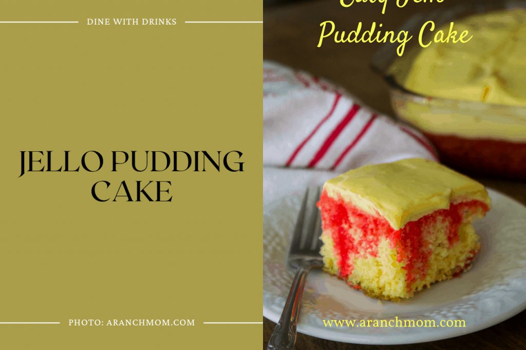 23 Jello Pudding Recipes to Make Your Taste Buds Dance! | DineWithDrinks
