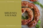 28 Kielbasa Recipes That Will Sizzle Up Your Taste Buds! | DineWithDrinks