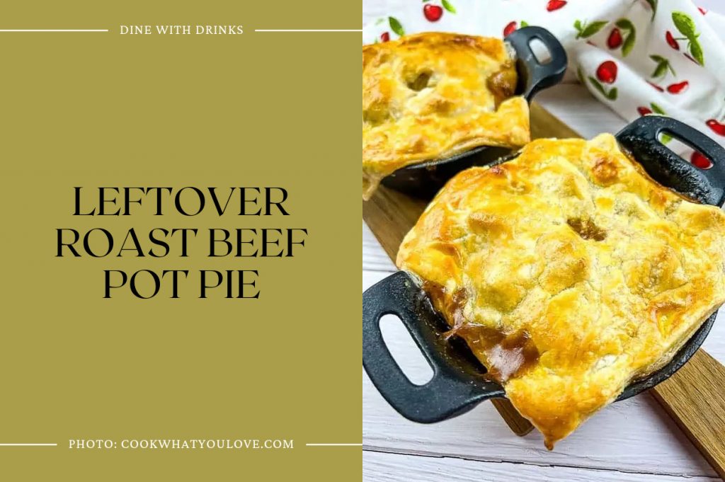 19 Leftover Roast Beef Recipes: From Bites to Delights! | DineWithDrinks