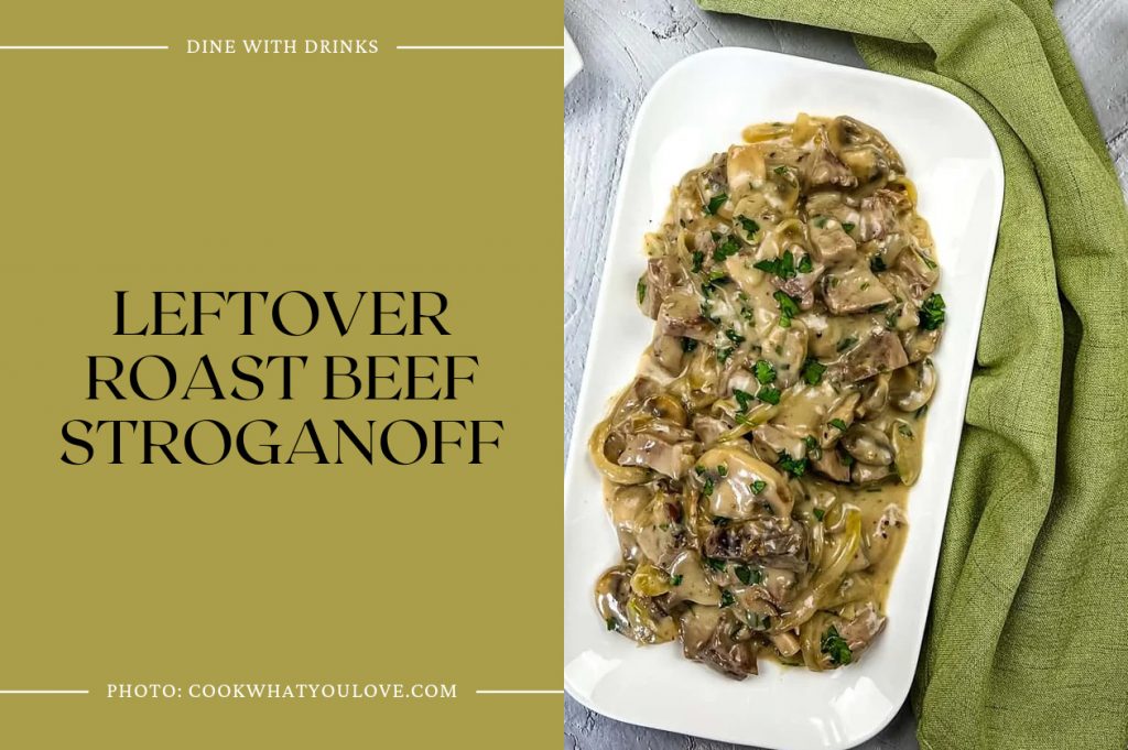 19 Leftover Roast Beef Recipes: From Bites to Delights! | DineWithDrinks