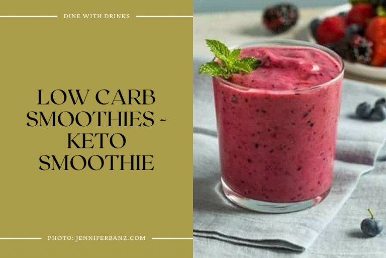 16 Low Carb Smoothie Recipes to Satisfy Your Cravings! | DineWithDrinks